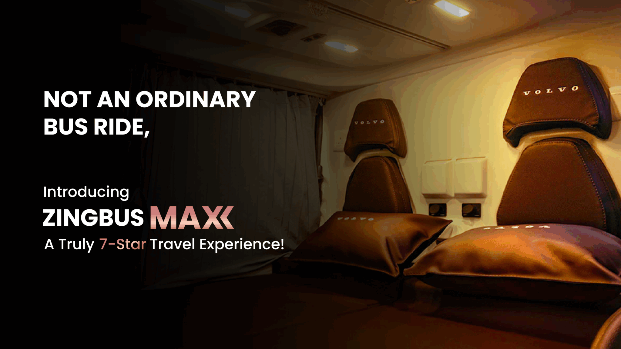 Experience 7-Star Bus Travel with zingbus Maxx